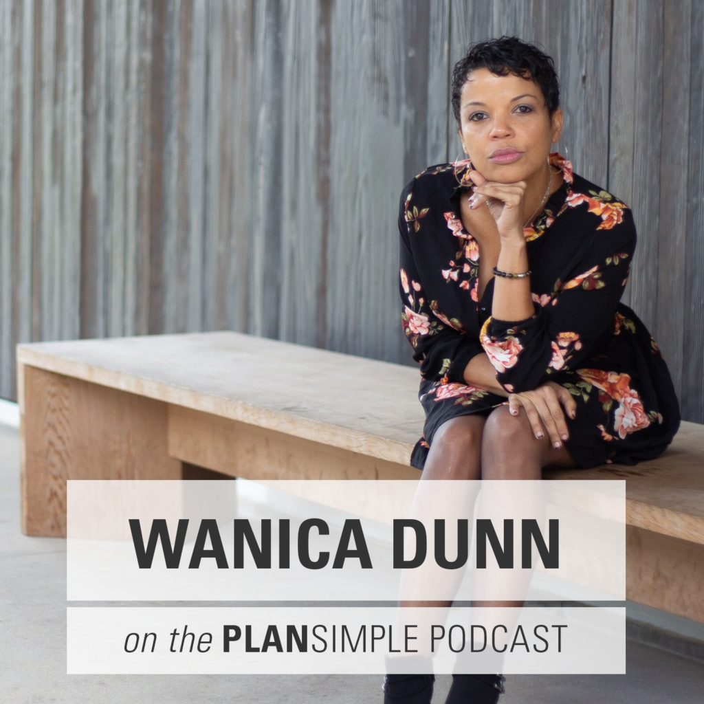 When You Were Born with Wanica Dunn - Plan Simple